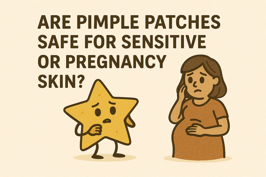 Are Pimple Patches Safe for Sensitive or Pregnancy Skin?